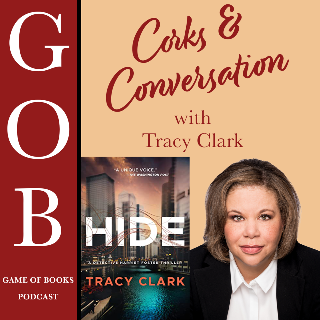 Corks & Conversation with Tracy Clark — Game of Books